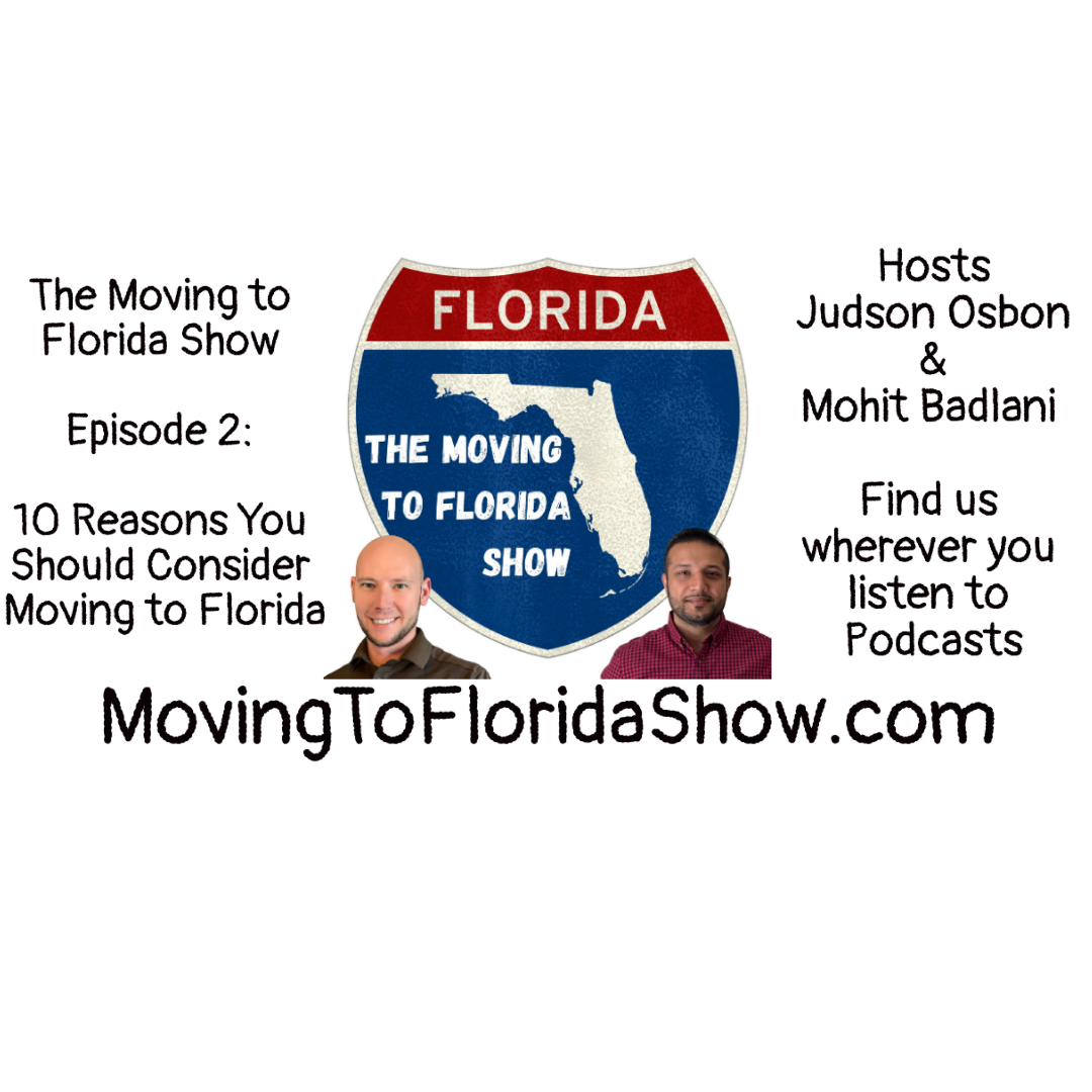 10 Reasons You Should Consider Moving to Florida – The Moving to ...